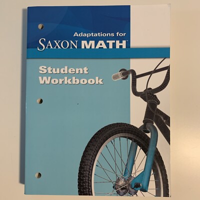 Saxon Math Adaptations For Saxon Math Student Workbook by Stephen Hake ...