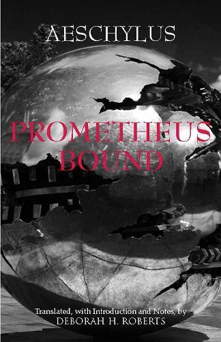 Aeschylus Prometheus Bound (Paperback) (UK IMPORT) 9781603841900 | eBay