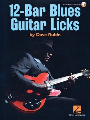 12-Bar Blues Guitar Licks : Book With Online Audio, Paperback by Rubin ...
