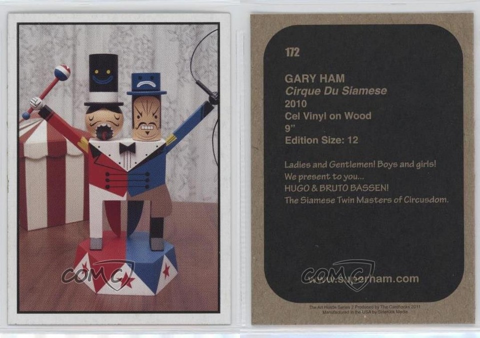 2011 Cardhacks The Art Hustle Series 2 Gary Ham (Cirque du Siamese ...