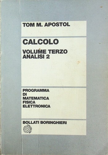 Calcolo: volume terzo: analisi II. Trad. di Giunio Luzzatto Anna Zappa ...