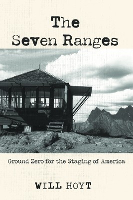 The Seven Ranges Ground Zero for the St Will Hoyt Paperback ...