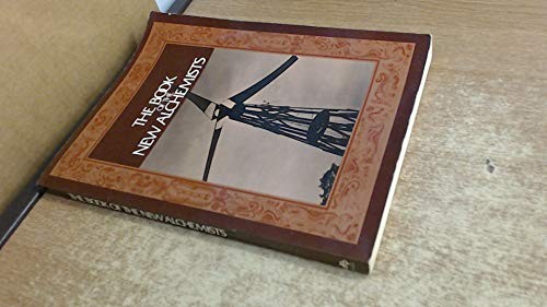 THE BOOK OF THE NEW ALCHEMIST By Nancy Jack Todd *Excellent Condition ...