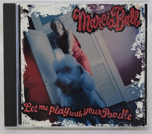 Rounder Marcia Ball Let Me Play With Your Poodle CD MINT | eBay
