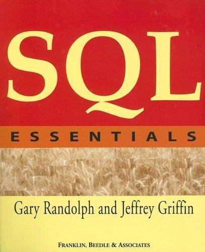 SQL Essentials [With CD-ROM] by Randolph, Gary; Griffin, Jeffrey ...