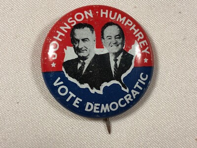 Johnson Humphrey Vote Democratic President political campaign pin ...