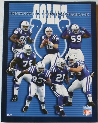 2006 Indianapolis Colts Yearbook Peyton Manning Harrison Saturday | eBay