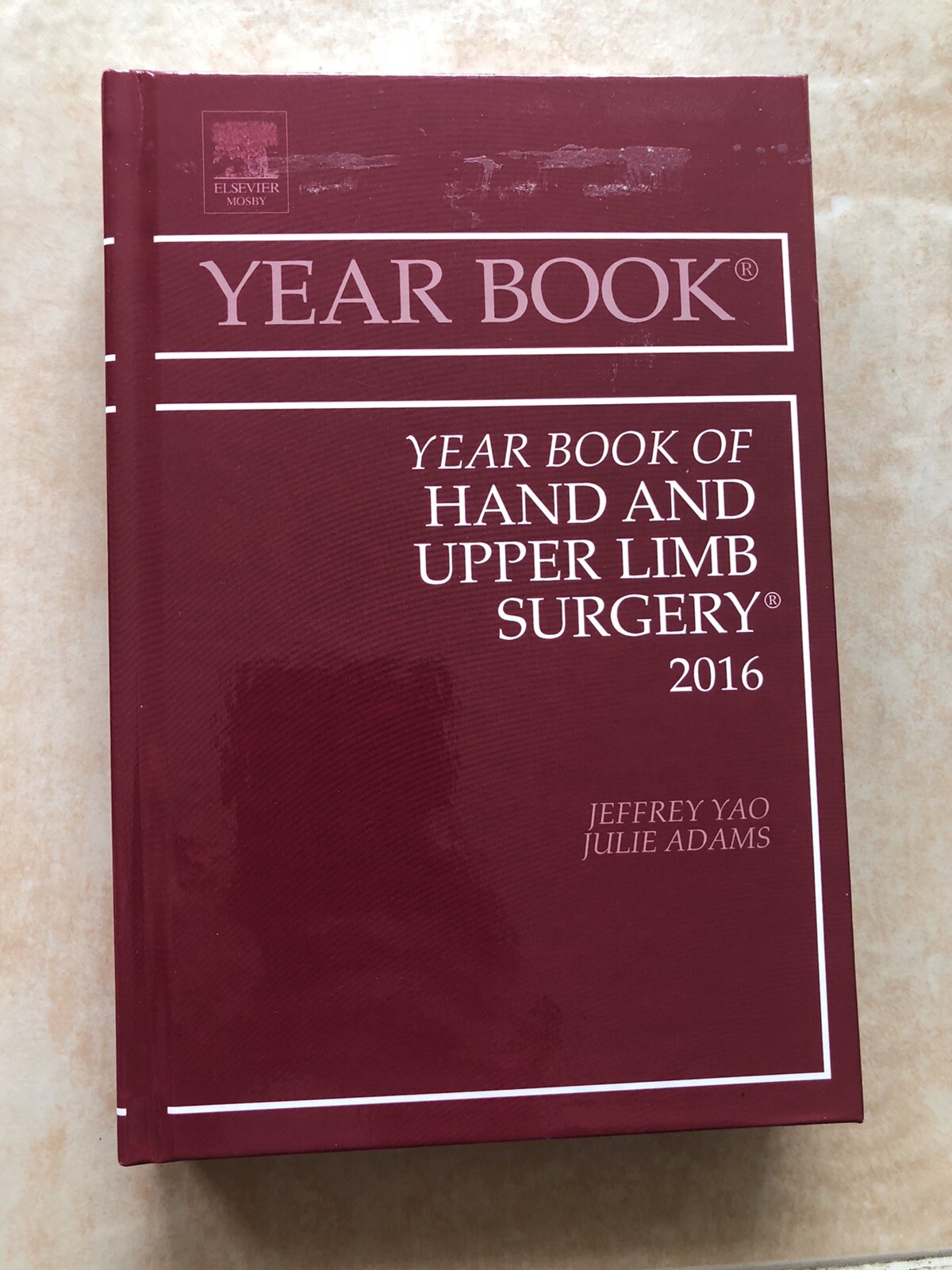 Year Bks.: Year Book of Hand and Upper Limb Surgery 2016 by Julie Adams ...