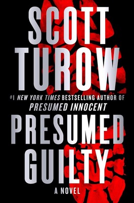 Presumed Guilty (Presumed Innocent, 3) Hardcover – 2025 by Scott Turow 9781538706367 | eBay
