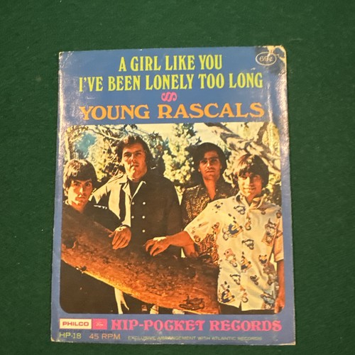 YOUNG RASCALS A Girl Like You / I've Been Lonely Too Long Hip-Pocket ...