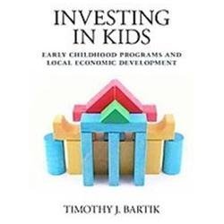 Investing in Kids : Early Childhood Programs and Local Economic ...