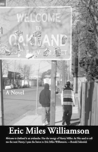 Eric Miles Williamson Welcome to Oakland (Taschenbuch) (US IMPORT ...