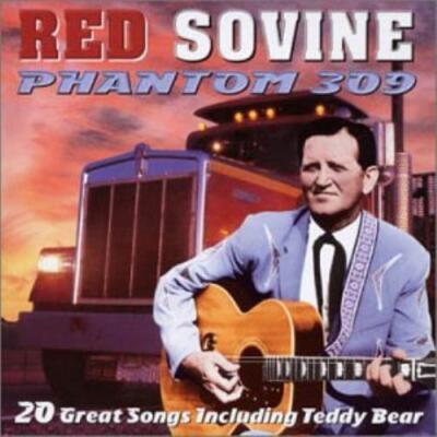 Red Sovine,Red Sovine,Red Sovine : Phantom 309 CD (2001) FREE Shipping ...
