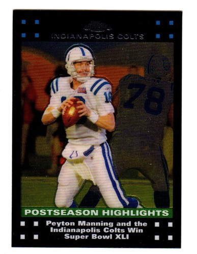 2007 Topps Chrome #TC53 Peyton Manning INDIANAPOLIS COLTS TENNESSEE ...