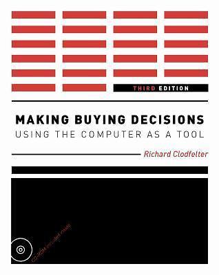 Making Buying Decisions 3rd Edition: Using the Computer as a Tool [With ...