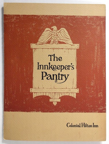 1970 Vintage Menu THE INNKEEPER'S PANTRY Colonial Hilton Inn ...