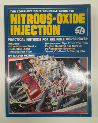 The Complete Do-It-Yourself Guide to NOS / Nitrous-Oxide Injection | eBay