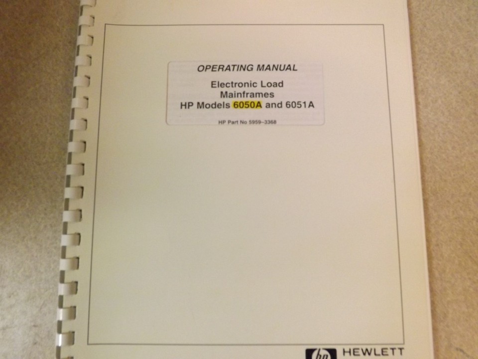 HEWLETT PACKARD OPERATING MANUAL HP MODELS 6050A AND 6051A, HP PN. 5959 ...