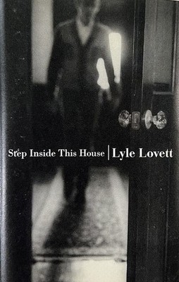Lyle Lovett - Step Inside This House (Cass) (Very Good Plus (VG+ ...