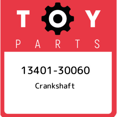 13401-30060 Toyota Crankshaft 1340130060, New Genuine OEM Part | eBay