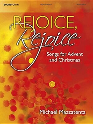 Rejoice, Rejoice MUSIC BOOK Songs for Advent and Christmas PIANO RARE ...