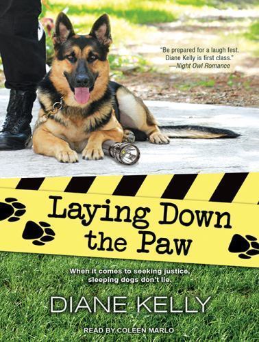 Paw Enforcement Ser.: Laying down the Paw by Diane Kelly (2015, Compact ...
