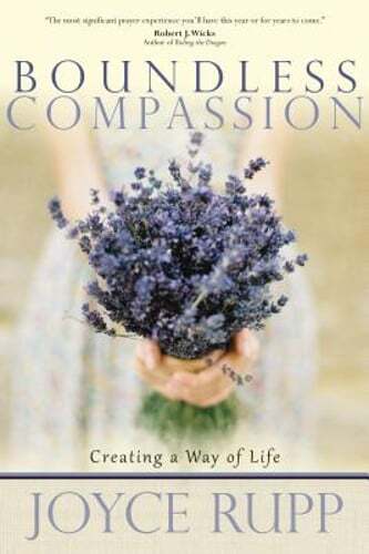 Boundless Compassion: Creating a Way of Life by Joyce Rupp: Used | eBay