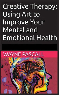 Wayne Pascall Creative Therapy (Paperback) (US IMPORT) | eBay UK