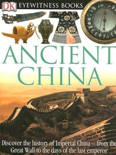 Ancient China by Arthur Cotterell and Laura Buller (2005, Library ...