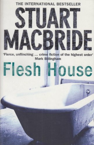 Flesh House By Stuart MacBride. 9780007244560 | eBay