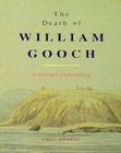 The Death of William Gooch: A Historys Anthropology - Paperback - VERY ...