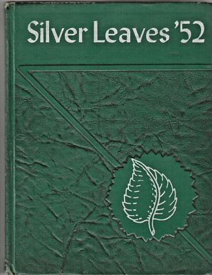 1952 Silver Creek High School Yearbook, Silver Leaves. Sellersburg ...