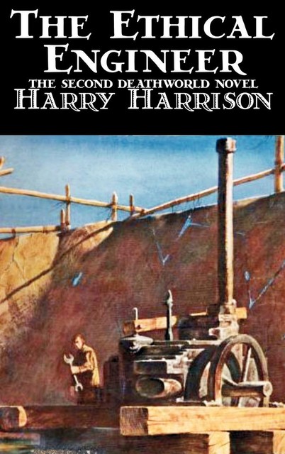 The Ethical Engineer by Harry Harrison, Science Fiction, Adventure von ...