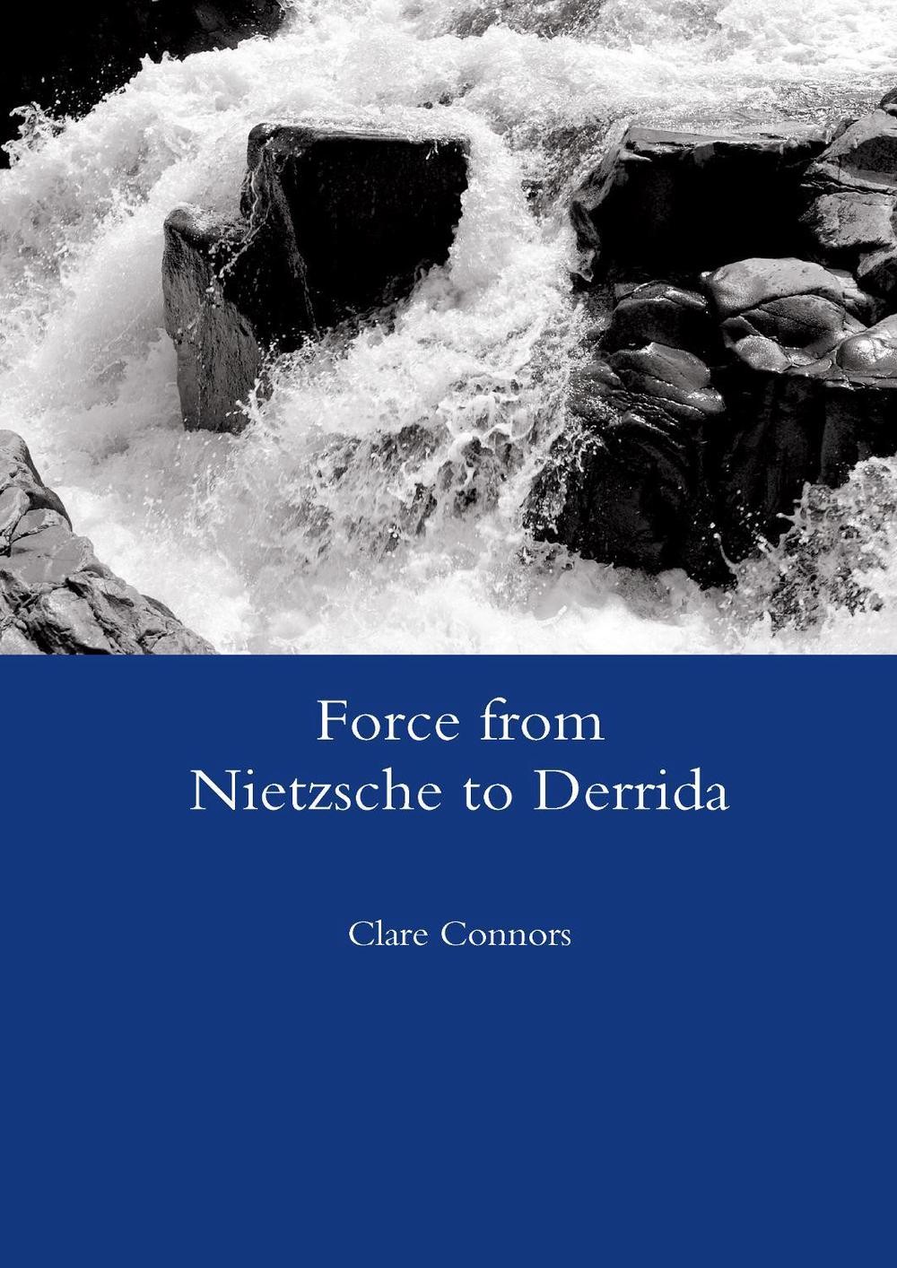 Force from Nietzsche to Derrida by Clare Connors (English) Paperback ...