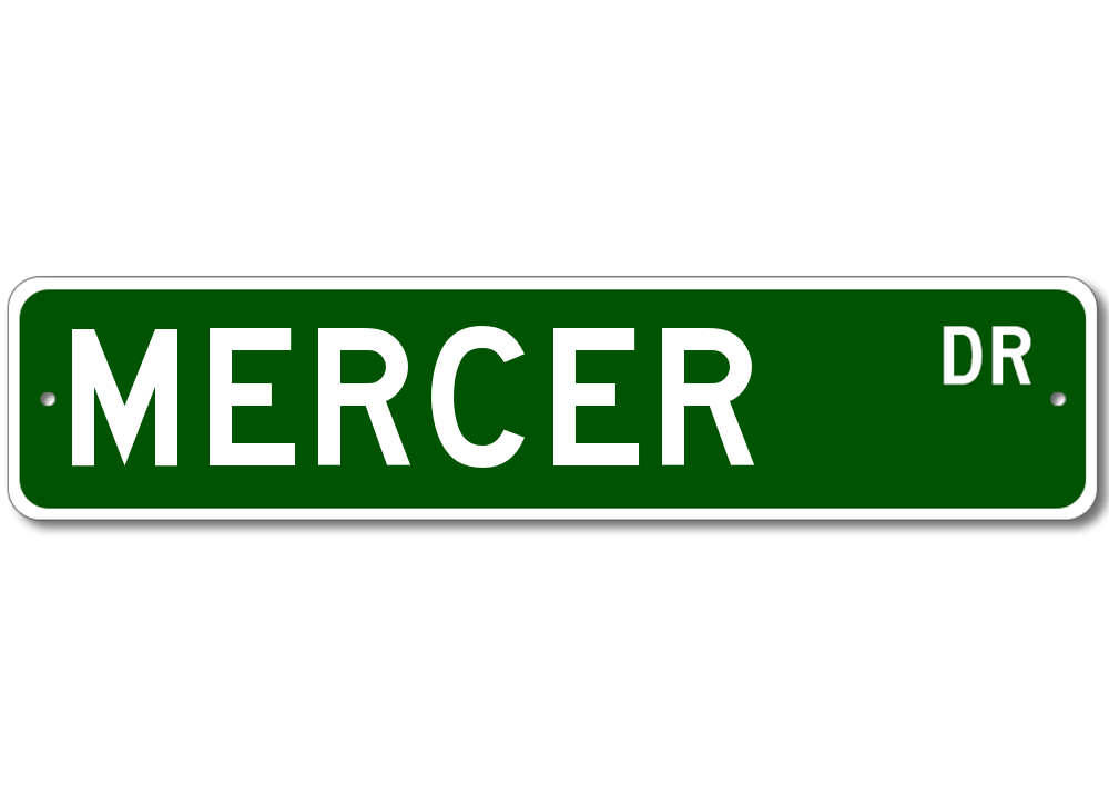 Mercer Drive Street Sign Personalized Custom Last Name Metal Sign ...