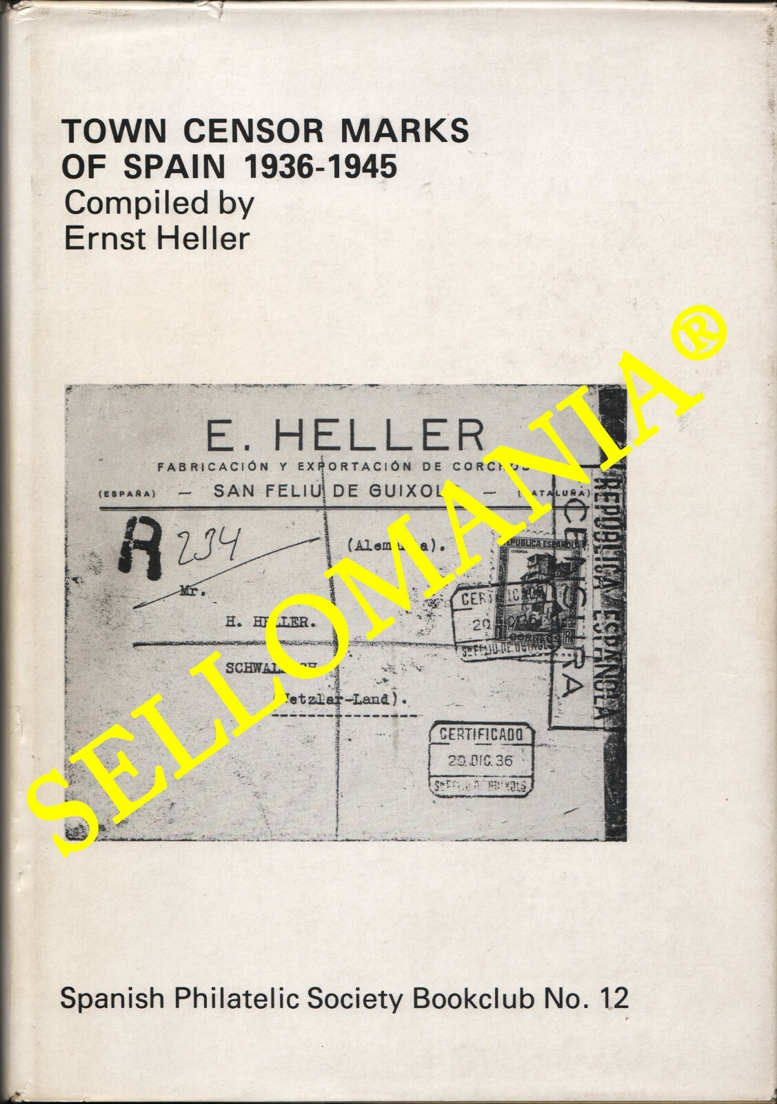 CENSOR MARKS SPAIN CIVIL WAR 1936 1939 MARCAS CENSURA GUERRA CIVIL ...