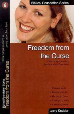 Freedom from the Curse (Biblical Foundation Series) - Paperback - VERY ...