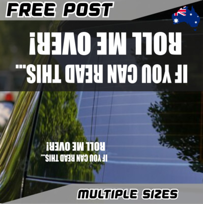If You Can Read This Roll Me Over Sticker Car Decal Funny 4x4 Ute JDM ...