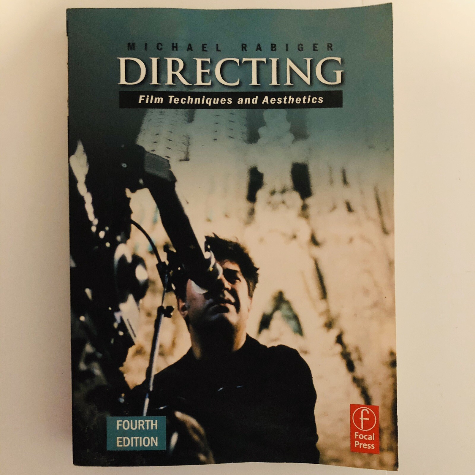 Directing Film Techniques and Aesthetics By Michael Rabiger ...