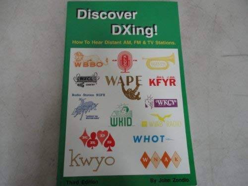 Discover DXing! How to Hear Distant AM, FM, & TV Stations, 3rd edition ...