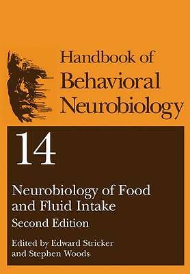 Neurobiology of Food and Fluid Intake by Stephen Woods, Edward M. Stricker (Hardcover, 2004) for ...