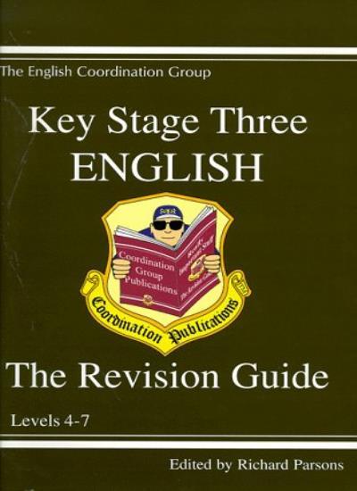 Key Stage Three ENGLISH The Revision Guide: Revision Guide, Levels 4-7 ...