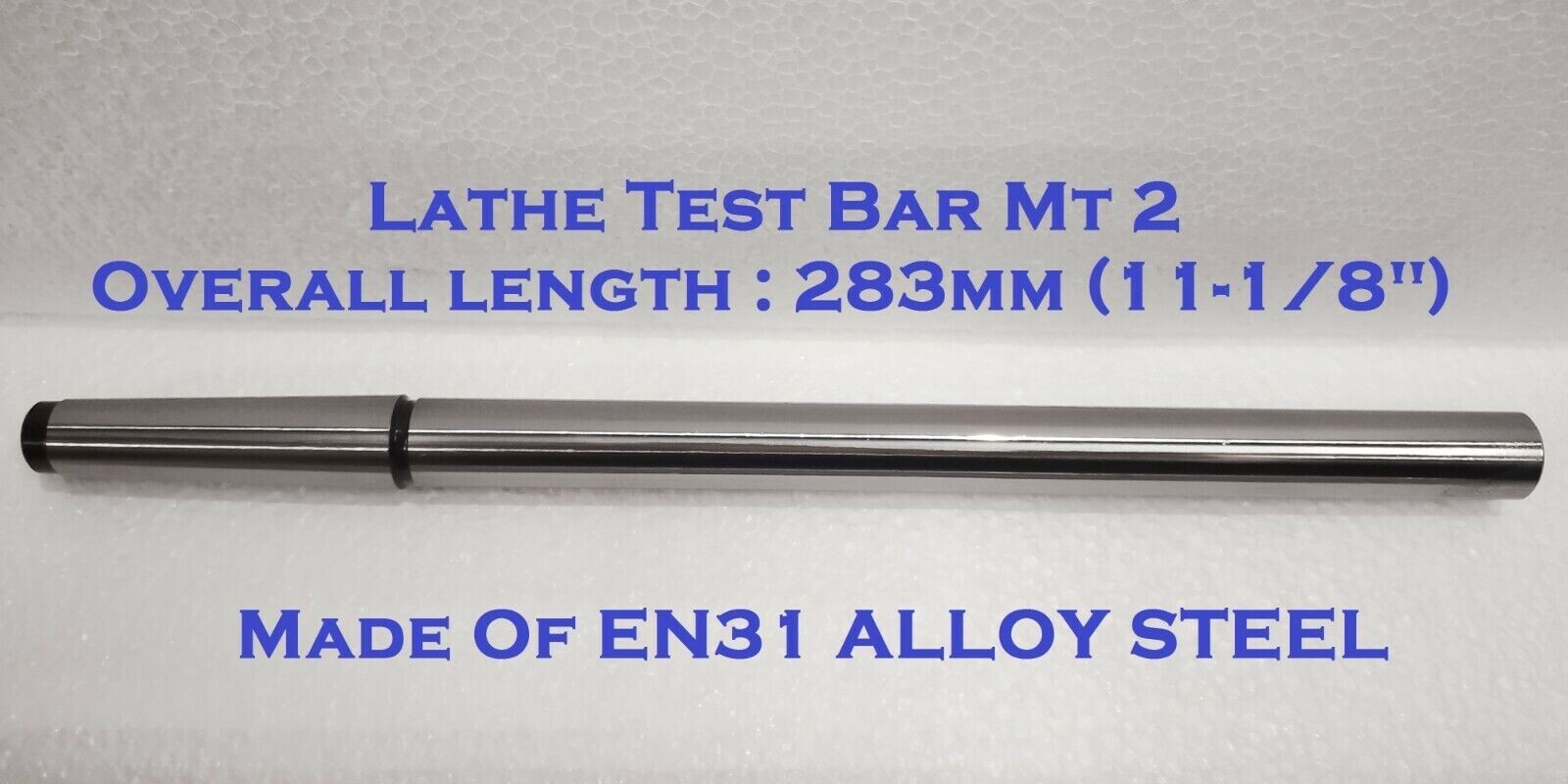 Best 2MT LATHE ALIGNMENT TEST BAR MT2 / EN31 ALLOY STEEL / OAL 283mm ...