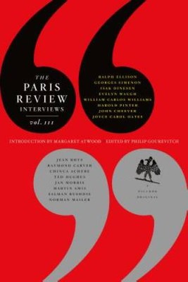 The Paris Review Interviews, III: The Indispensable Collection of ...
