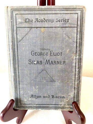 Antique Book-George Eliot “Silas Marner” The Academy Series 1898 ...