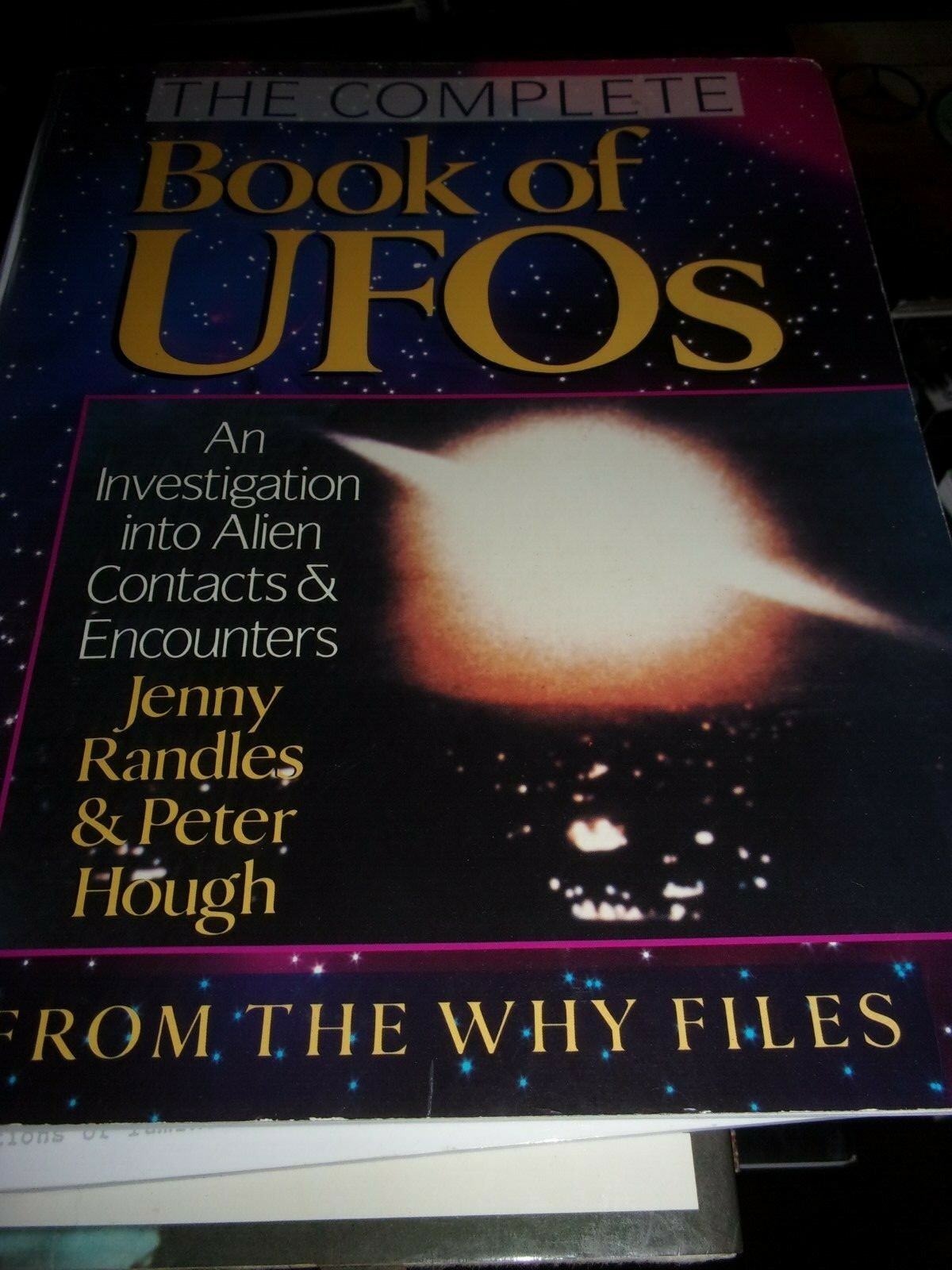THE COMPLETE BOOK OF UFOs - JENNY RANDLES & PETER HOUGH - VERY FINE ...