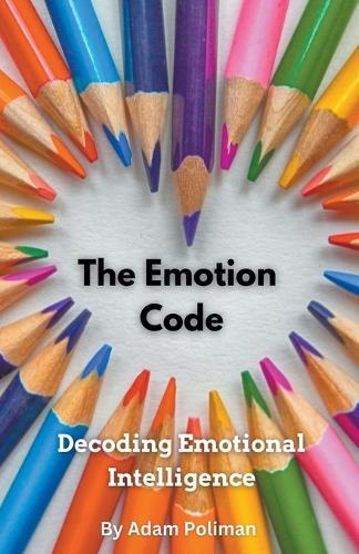Adam Poliman The Emotion Code (Poche) 9798223735625 | eBay