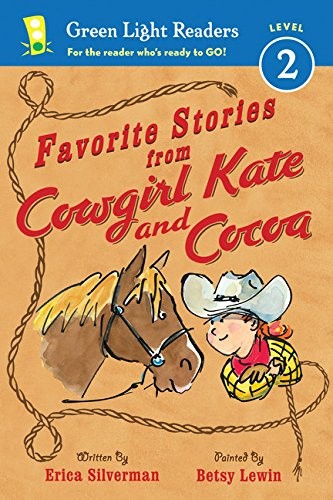 FAVORITE STORIES FROM COWGIRL KATE AND COCOA (GREEN LIGHT By Erica ...