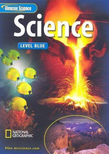 Glencoe Science Ser.: Glencoe Science : Level Blue by Glencoe McGraw ...