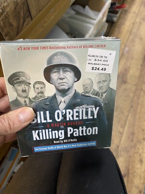 Killing Patton: The Strange Death of World War II's Most Audacious ...
